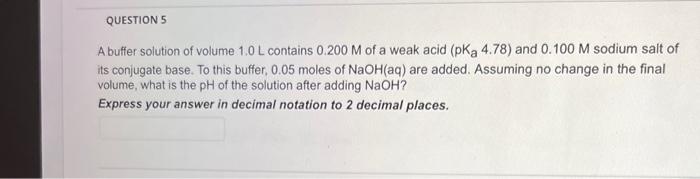 Solved A buffer solution of volume 1.0 L contains 0.200M of | Chegg.com