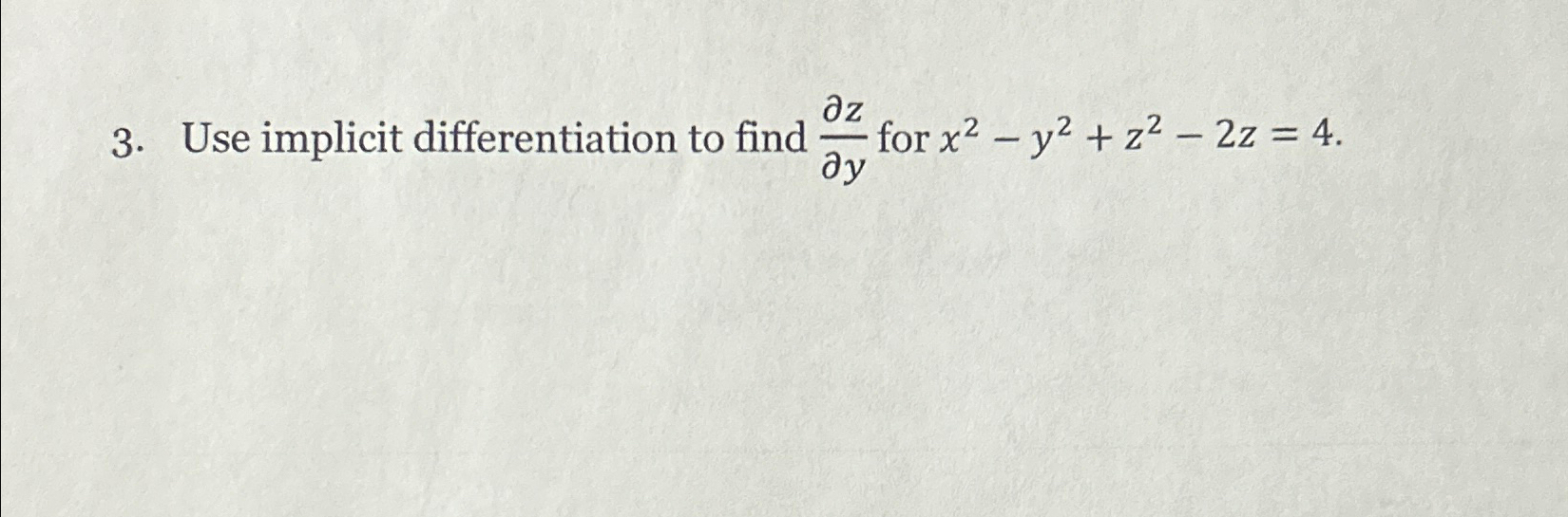 Solved Use implicit differentiation to find delzdely ﻿for | Chegg.com