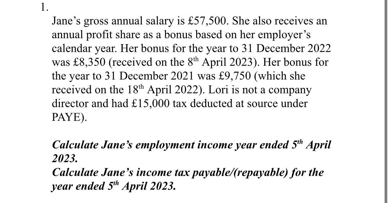 Solved Jane's gross annual salary is £57,500. ﻿She also | Chegg.com