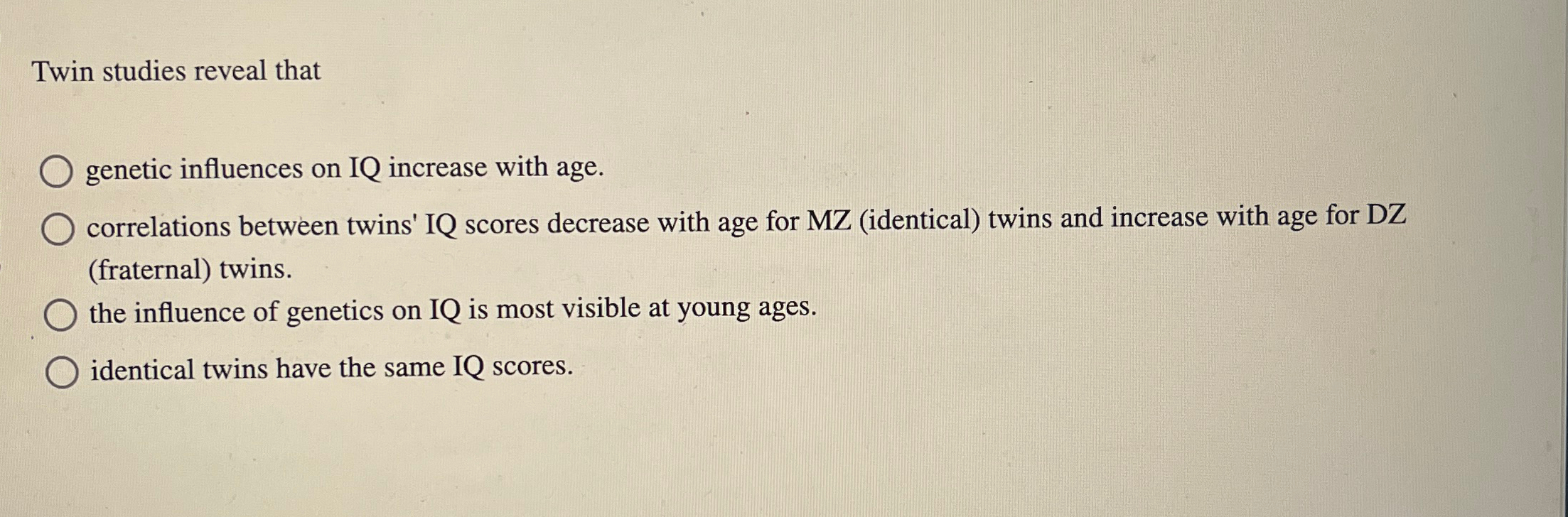 Solved Twin studies reveal thatgenetic influences on IQ | Chegg.com