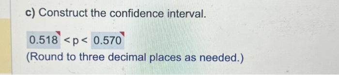 Solved b) Identify the value of the margin of error E. | Chegg.com