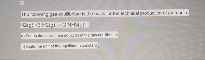 Solved The following gas equilibrium is the basis for the | Chegg.com