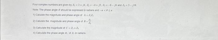 Solved Four complex numbers are given by | Chegg.com