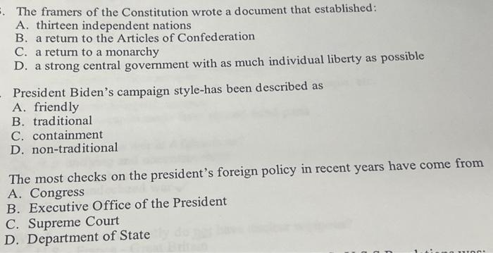 The framers of the Constitution wrote a document that | Chegg.com