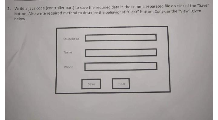 Solved 2. Write a java code (controller part) to save the | Chegg.com