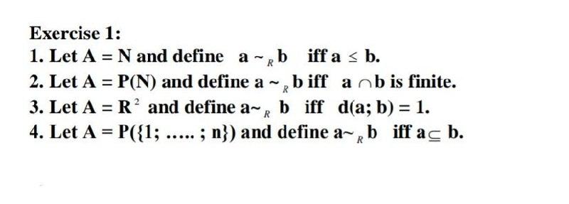 Solved Exercise 1: 1. Let A = N and define a - biff a s b. | Chegg.com
