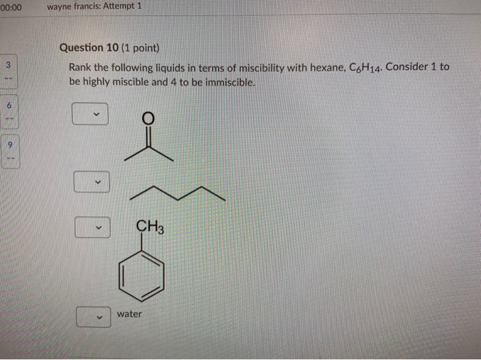 Solved 00:00 wayne francis: Attempt 1 3 Question 10 (1 | Chegg.com