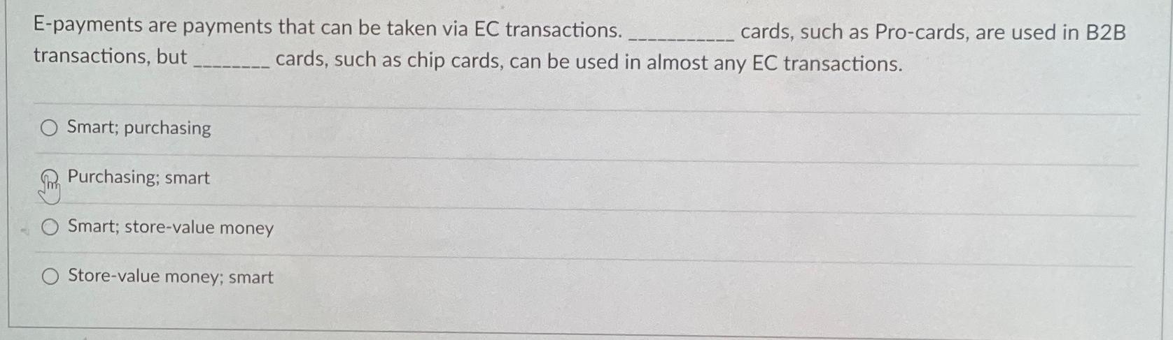 Solved E-payments are payments that can be taken via EC | Chegg.com