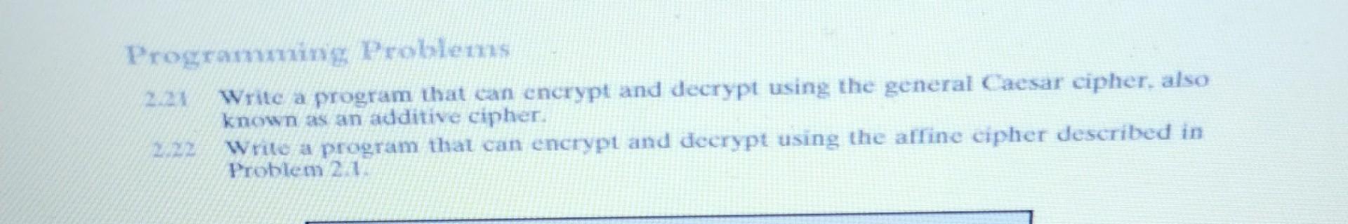 Solved Programmuinig Problems 2.21 Write a program that can | Chegg.com