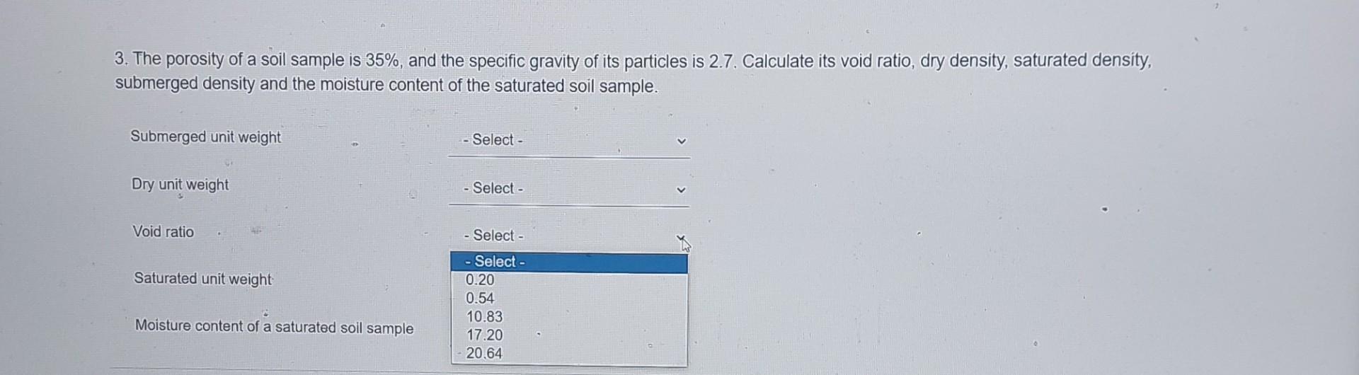 3. The porosity of a soil sample is \35, and the | Chegg.com