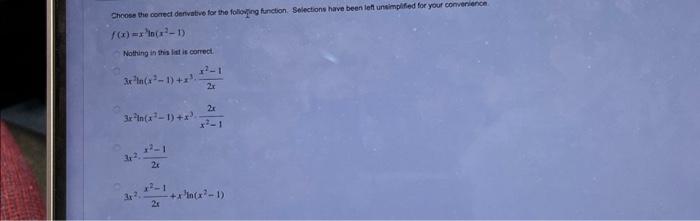 Solved Choose the correct derivative for the following | Chegg.com