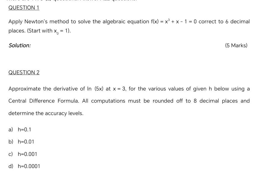 Solved Apply Newton's method to solve the algebraic equation | Chegg.com