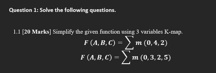 Solved Question 1: Solve the following questions.1.1 [20 | Chegg.com