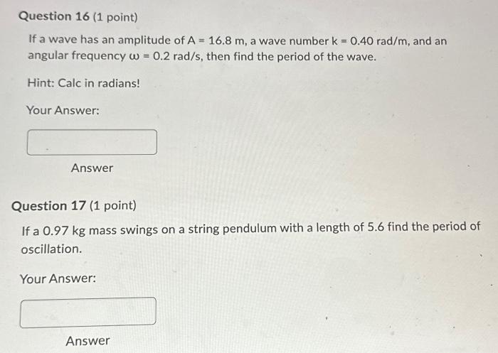 Solved If a wave has an amplitude of A=16.8 m, a wave number | Chegg.com