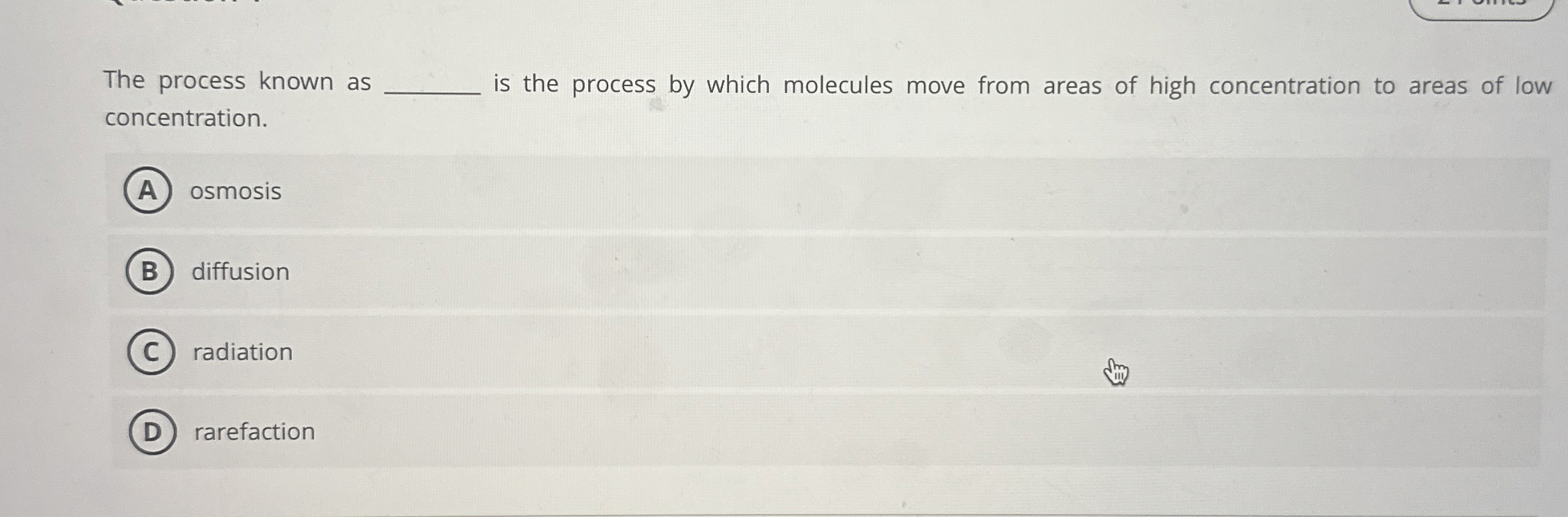 Solved The process known asis the process by which molecules | Chegg.com
