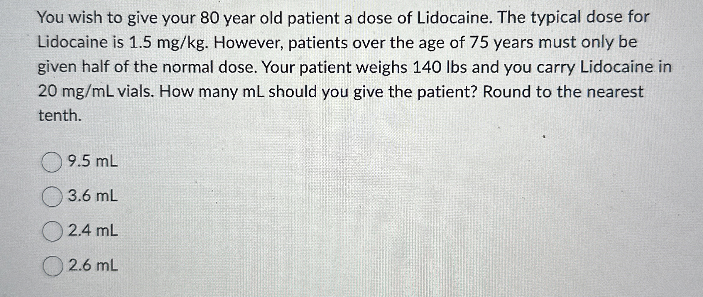 Solved You wish to give your 80 ﻿year old patient a dose of | Chegg.com