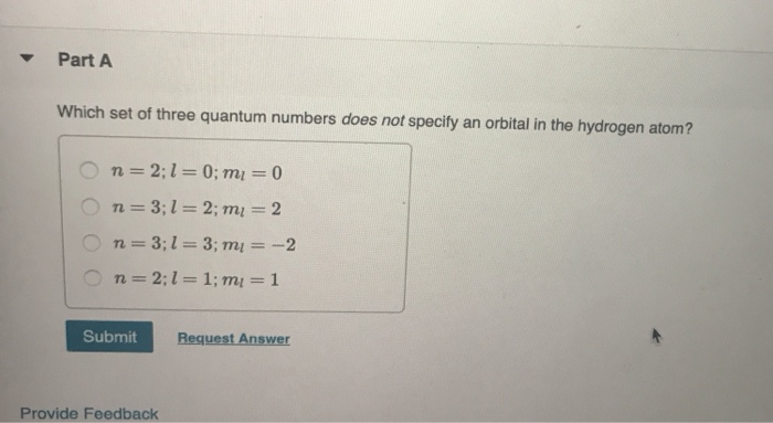 Solved Part A Which set of three quantum numbers does not | Chegg.com