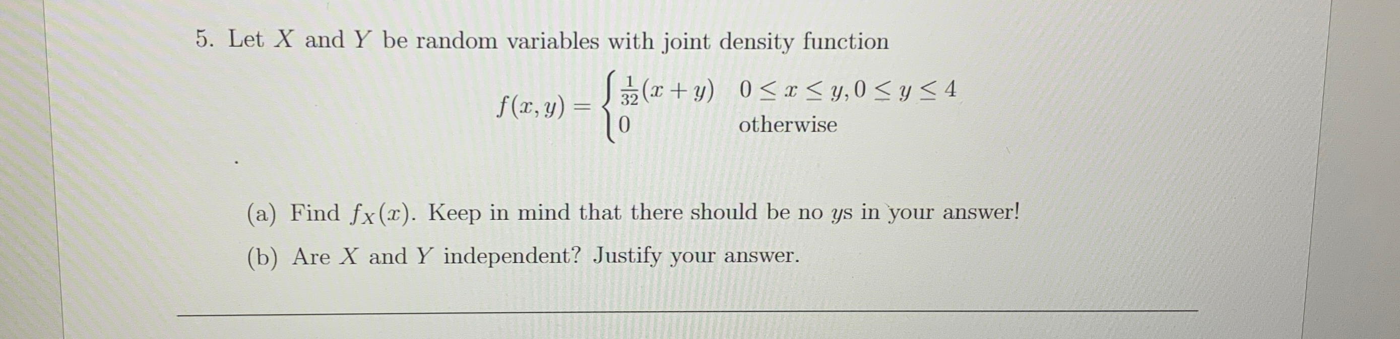 Solved Let x ﻿and Y ﻿be random variables with joint density | Chegg.com