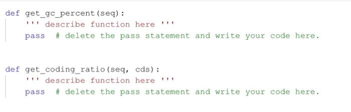 Solved 3. Write a function named get_gc_percent which has | Chegg.com