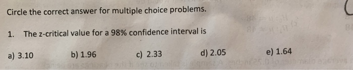 Solved Circle the correct answer for multiple choice | Chegg.com