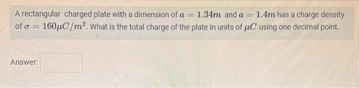 Solved A rectangular charged plate with a dimension of | Chegg.com