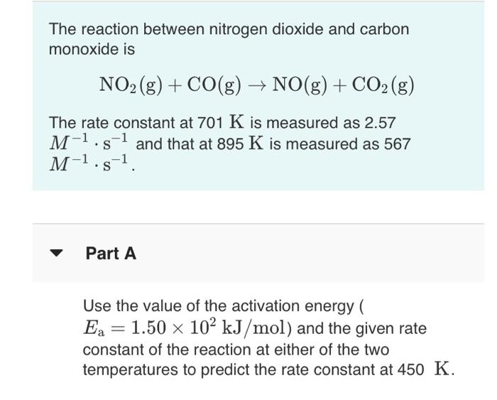 Solved The reaction between nitrogen dioxide and carbon | Chegg.com