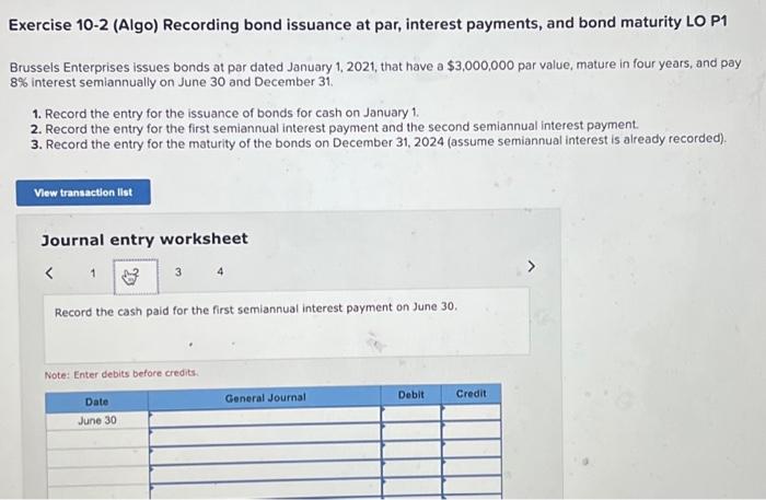 Solved Exercise 10-2 (Algo) Recording bond issuance at par, | Chegg.com
