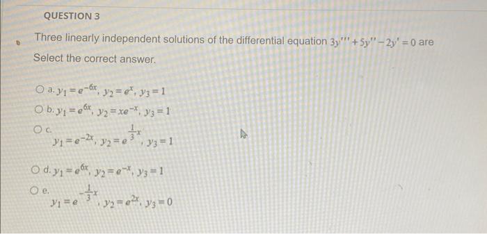 Solved Three linearly independent solutions of the | Chegg.com