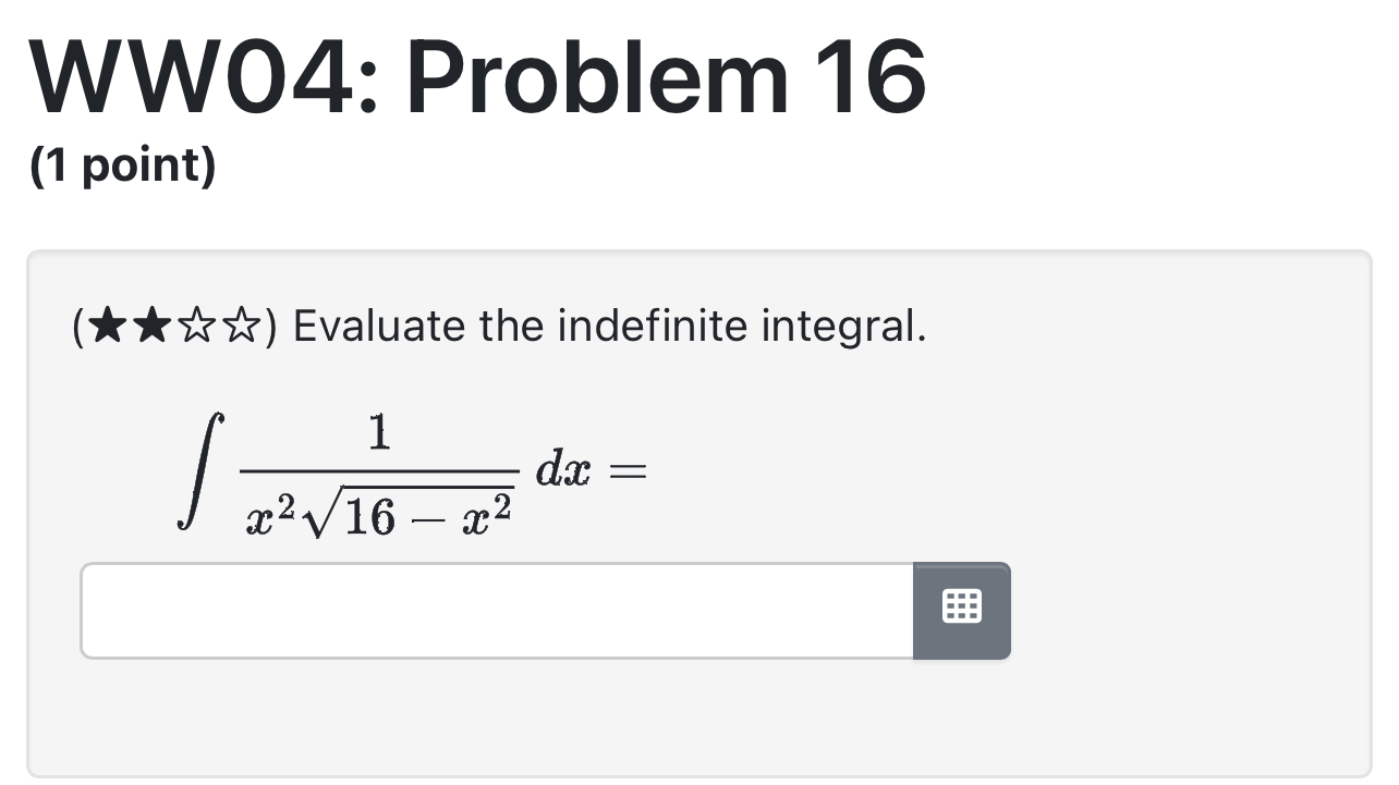 Solved WW04: Problem 16(1 ﻿point)(******↶∽) ﻿Evaluate the | Chegg.com
