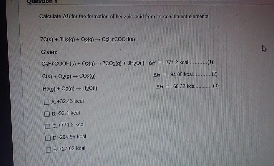 Solved Calculate ΔH for the formation of benzoic acid from | Chegg.com