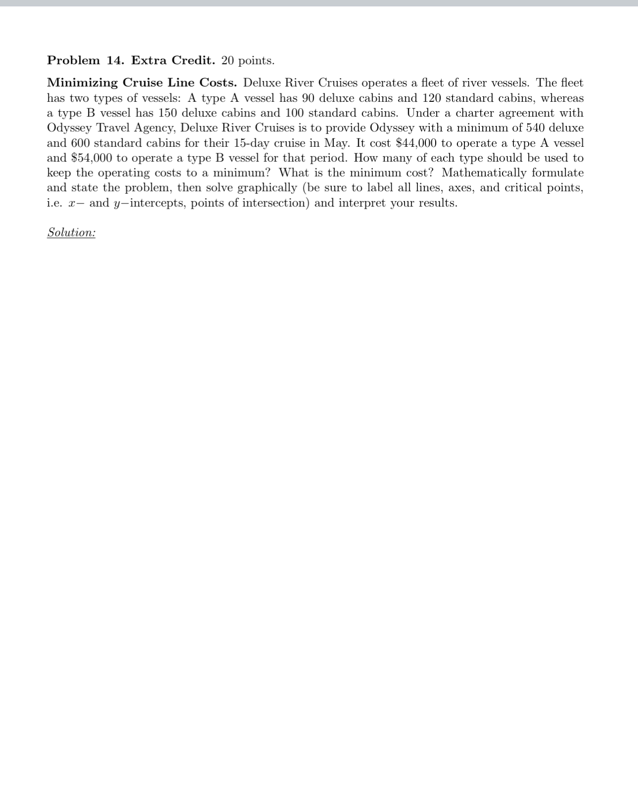 Solved Problem 14. ﻿Extra Credit. 20 ﻿points.Minimizing | Chegg.com