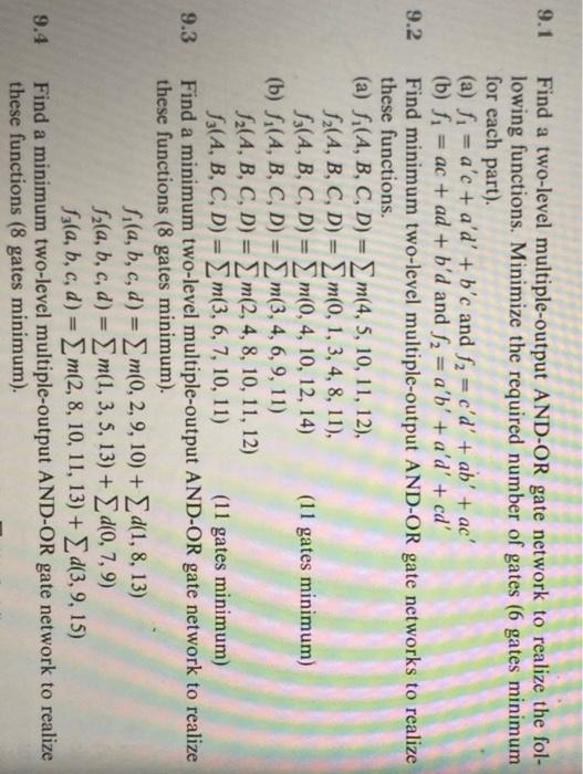 Solved 9.1 Find a two-level multiple-output AND-OR gate | Chegg.com