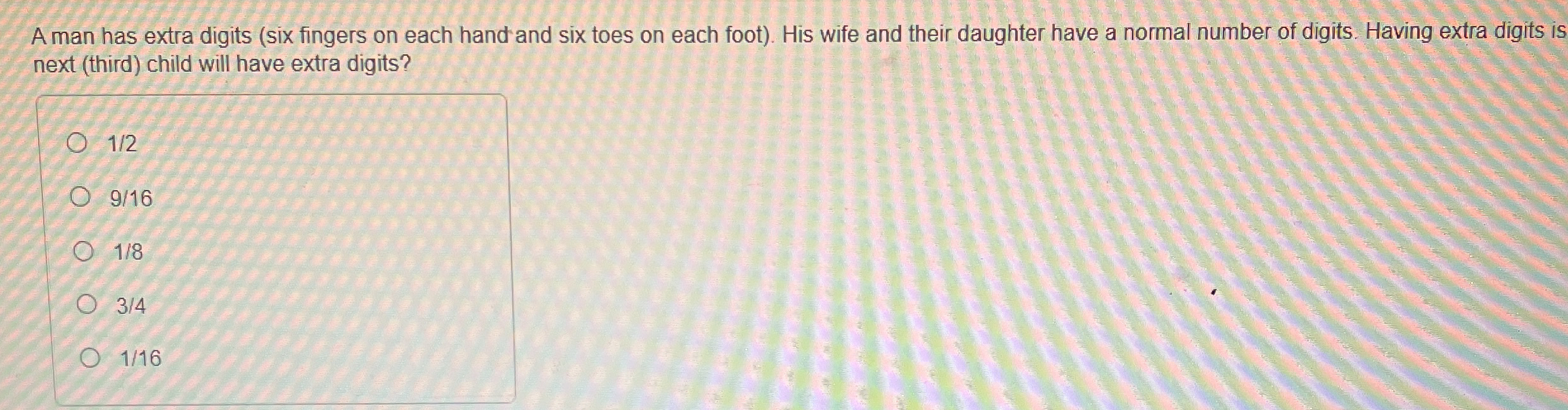 Solved A man has extra digits (six fingers on each hand and | Chegg.com