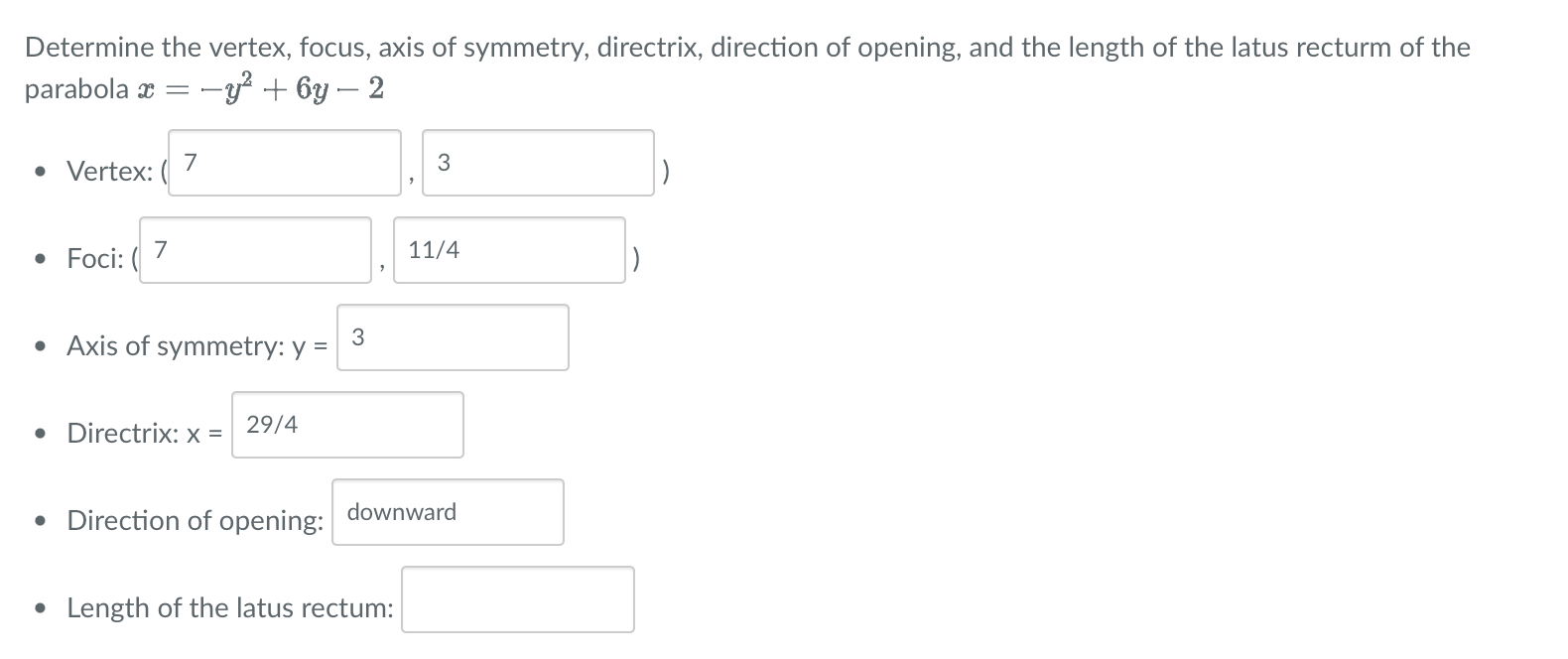 Solved Determine the vertex, focus, axis of symmetry, | Chegg.com