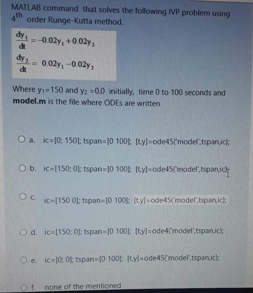 Solved MATLAB command that solves the following IVP problem | Chegg.com