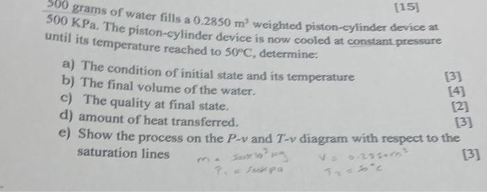Solved 500 grams of water fills a 0.2850 m3 weighted | Chegg.com