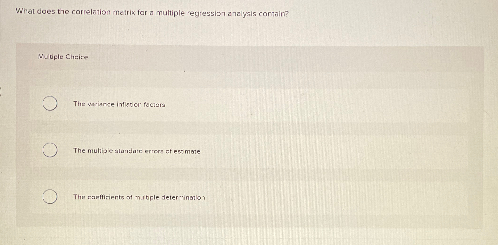 Solved What does the correlation matrix for a multiple | Chegg.com