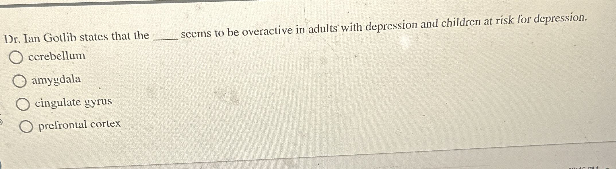 Solved Dr. ﻿Ian Gotlib states that the q, ﻿seems to be | Chegg.com