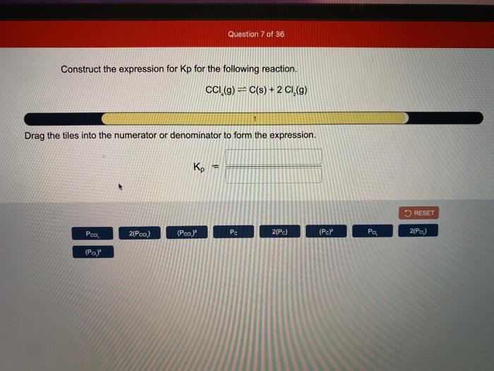 Solved Question 7 of 36 Construct the expression for Kp for | Chegg.com
