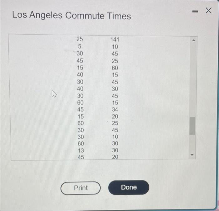 Use the accompanying 200 Los Angeles commute times to | Chegg.com