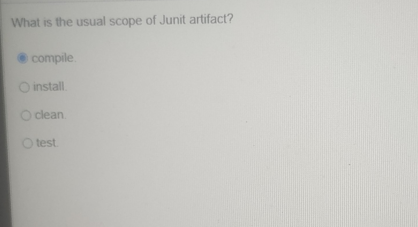 Solved What is the usual scope of Junit | Chegg.com
