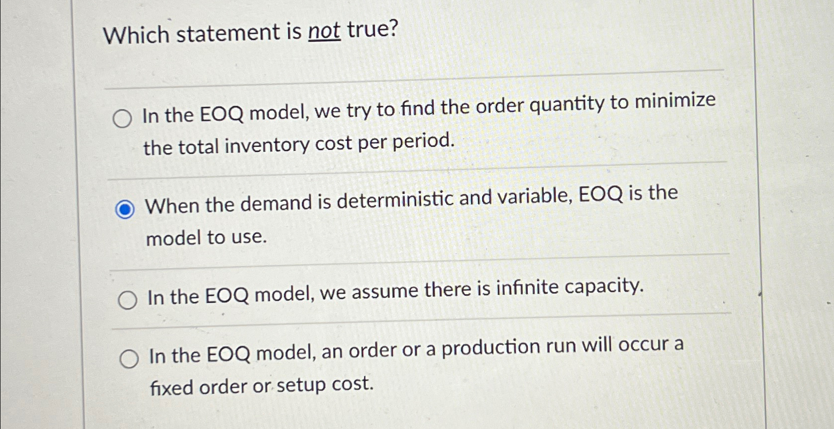 Solved Which statement is not true?In the EOQ model, we try | Chegg.com