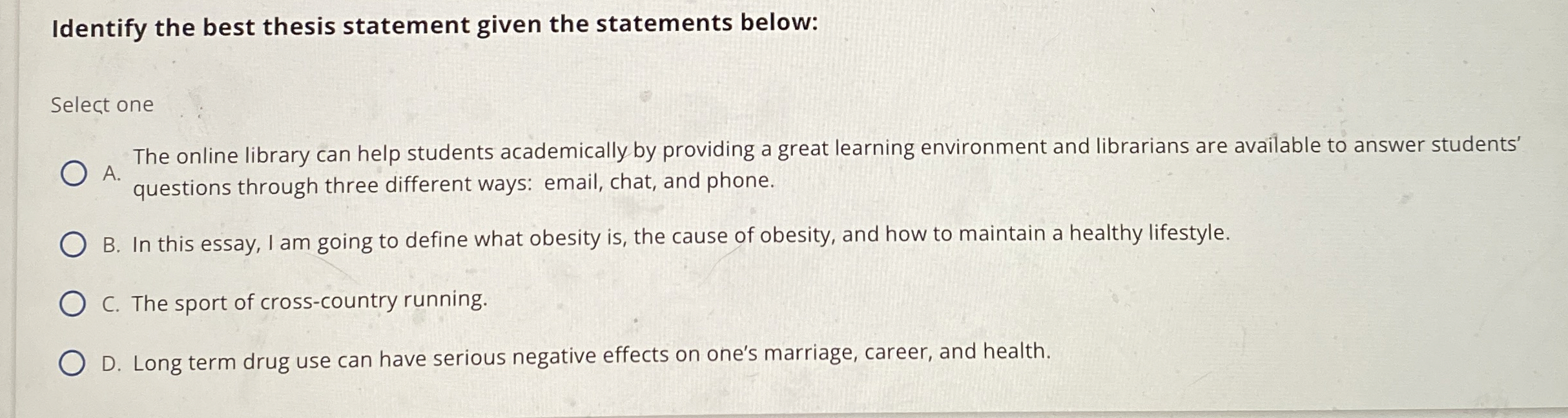 Solved Identify the best thesis statement given the | Chegg.com