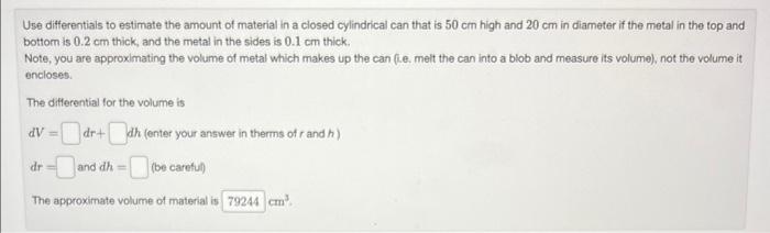 Solved Use differentials to estimate the amount of material | Chegg.com