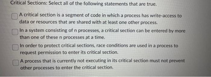 Solved Critical Sections: Select all of the following | Chegg.com