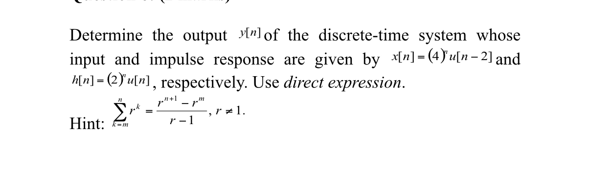 Solved Determine the output ?y[n] ﻿of the discrete-time | Chegg.com