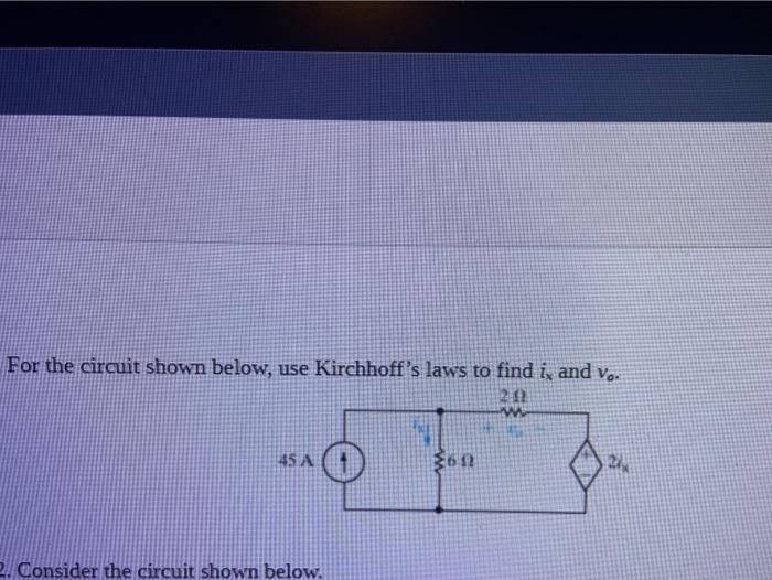 Solved For the circuit shown below, use Kirchhoff's laws to | Chegg.com