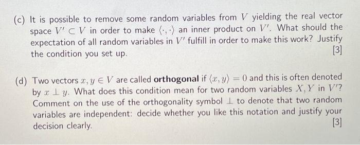 Solved 3. In linear algebra, given a real vector space V, a | Chegg.com