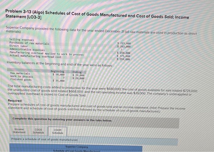 Solved Problem 3-13 (Algo) Schedules of Cost of Goods | Chegg.com