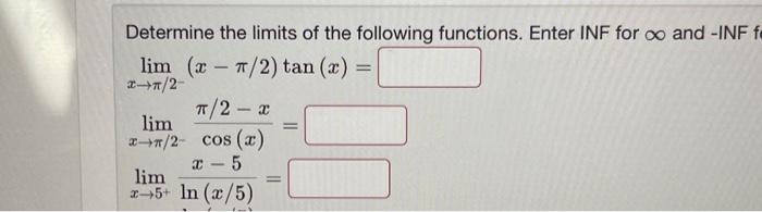 Solved Determine the limits of the following functions. | Chegg.com